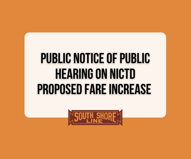 Public Notice of Public Hearing on NICTD Proposed Fare Increase | South ...