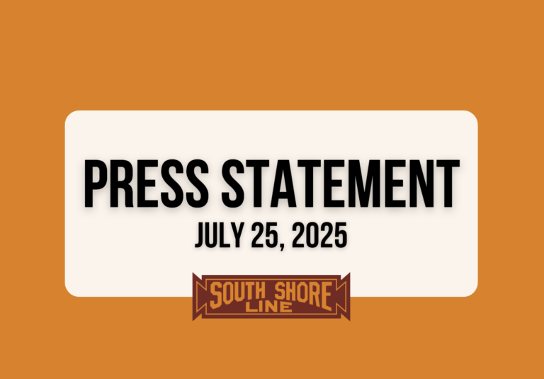 South Shore Line Press Statement - July 25, 2025 | South Shore Line